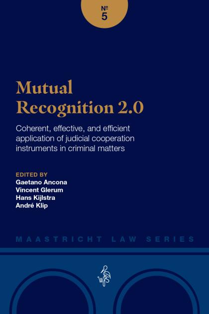 Mutual Recognition 2.0 | WJS Uitgevers